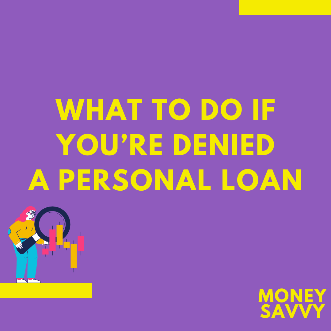 What to Do if You’re Denied a Personal Loan - 머니세이비